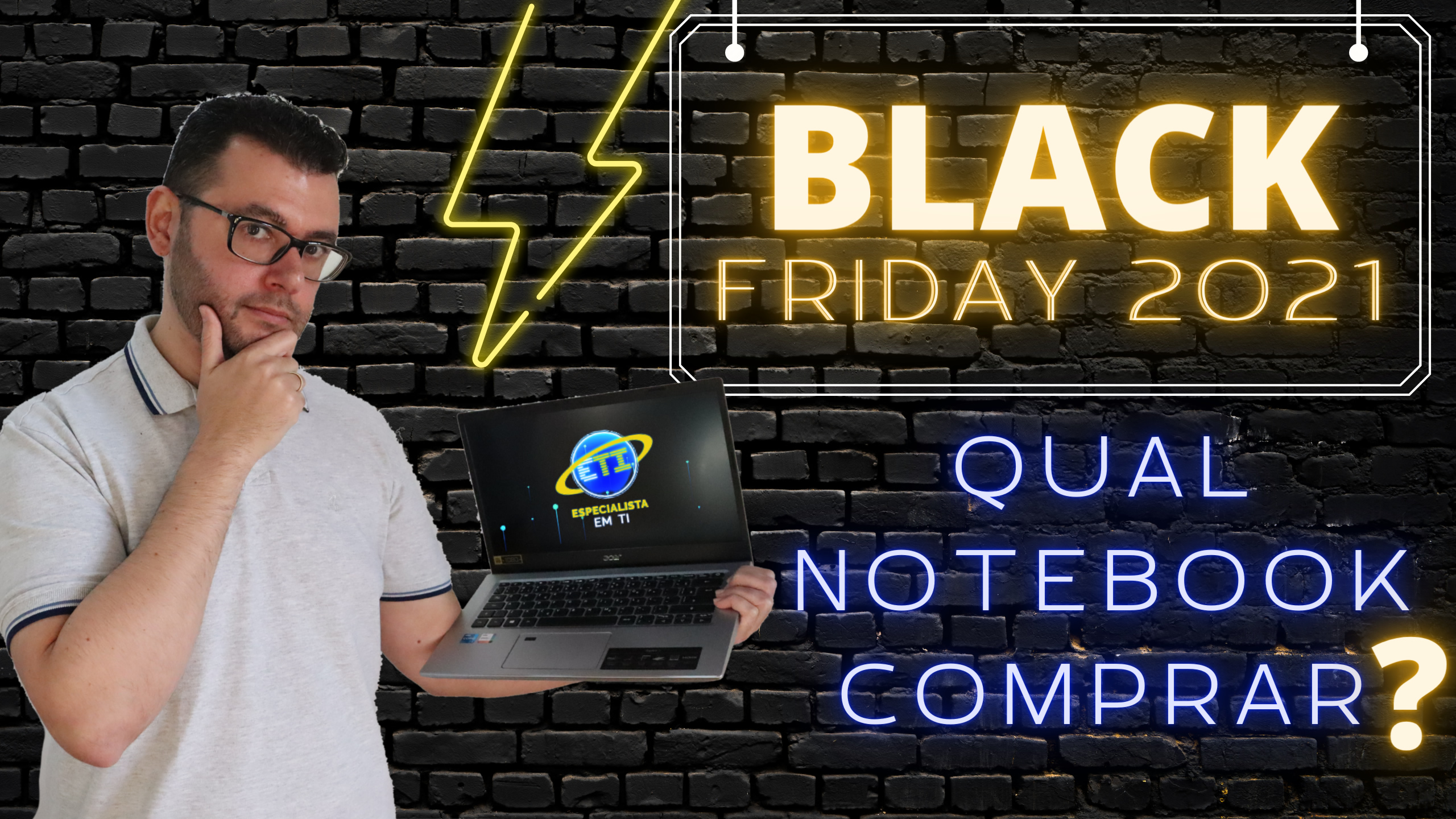 Qual notebook comprar na Black Friday 2021 - Especialista em TI Qual notebook comprar na Black Friday 2021 - Especialista em TI